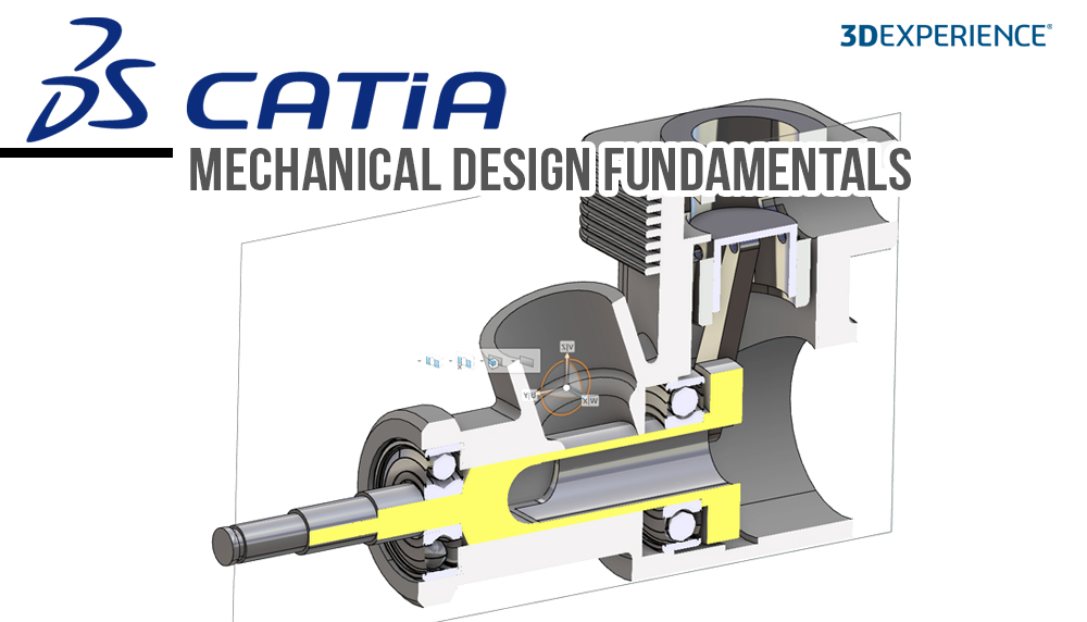 3DEXPERIENCE CATIA: Mechanical Design Fundamentals Training Course | GoEngineer