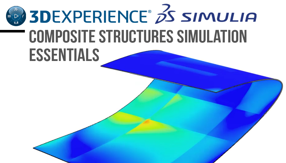 3DEXPERIENCE SIMULIA: Composite Structures Simulation Essentials ... 3DEXPERIENCE SIMULIA: Composite Structures Simulation Essentials ...