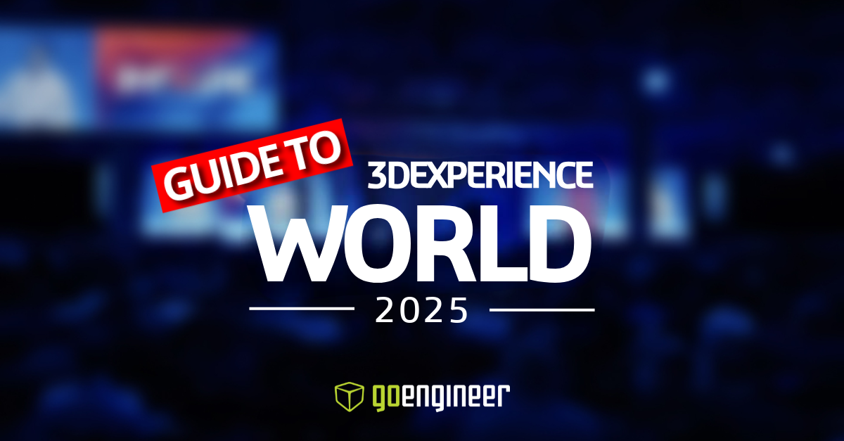 3DEXPERIENCE World 2025 - GoEngineer Guide | GoEngineer