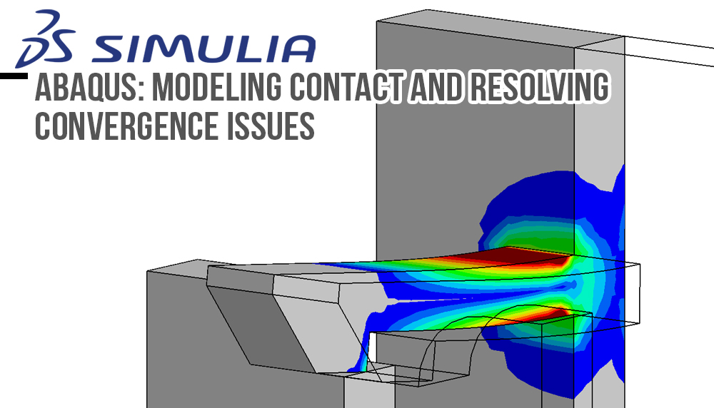 Abaqus: Modeling Contact & Resolving Convergence Issuess Training ...