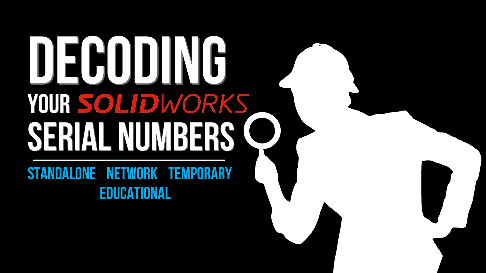 Decoding Your SOLIDWORKS Serial Numbers | GoEngineer