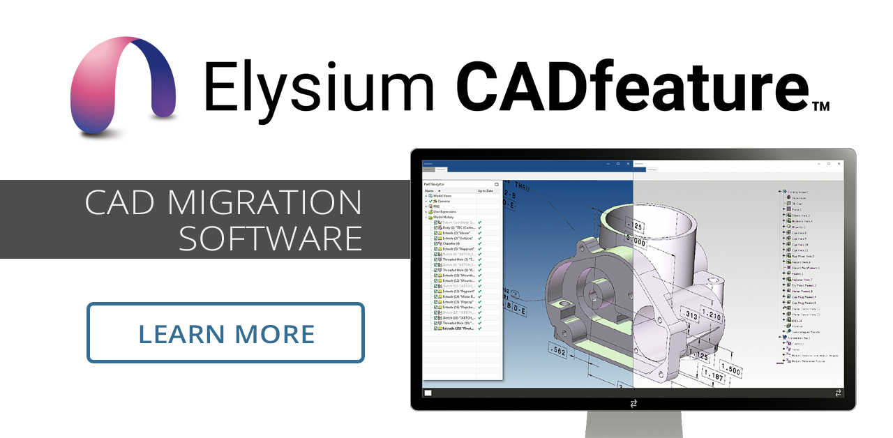 Elysium CADfeature - Migrate Other CAD to SOLIDWORKS | GoEngineer