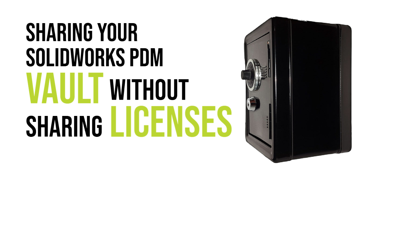 Sharing Your SOLIDWORKS PDM Vault Without Sharing Licenses | GoEngineer