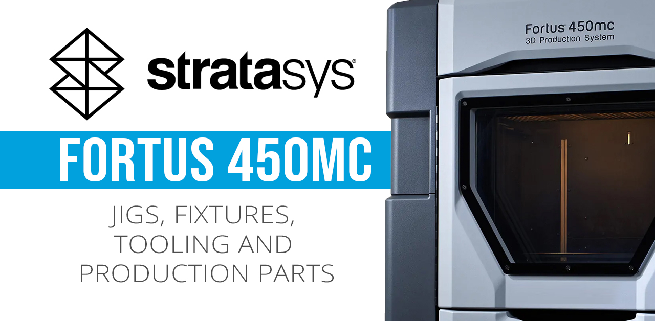 Stratasys Fortus 450mc 3D Printer | GoEngineer